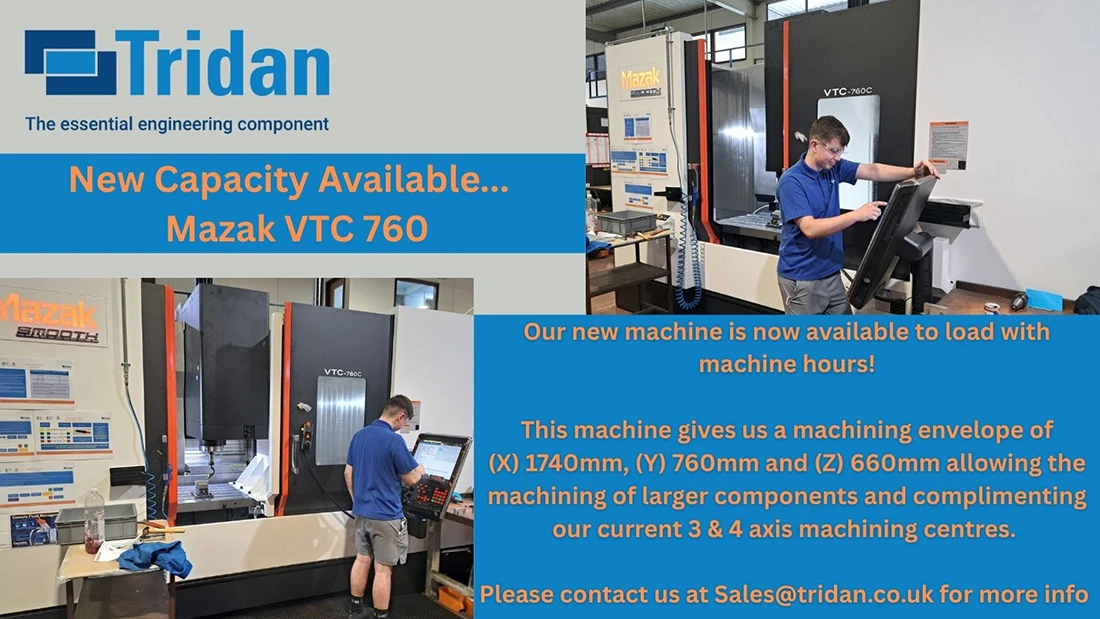 New Capacity Available - Tridan Engineering